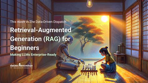 Retrieval Augmented Generation Rag For Beginners Making Llms