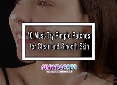 Must Try Pimple Patches For Clear And Smooth Skin