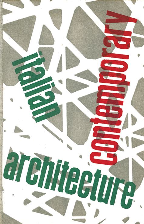 italian contemporary architecture an exhibition prepared by the