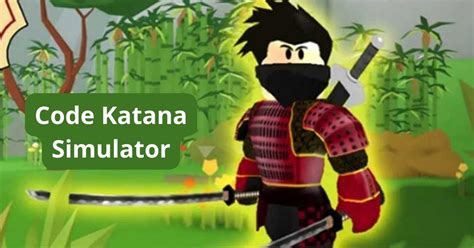 Code Katana Simulator Mới Nhất Update 10032025 Cách Nhập