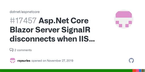 asp core blazor server signalr disconnects when iis apppool