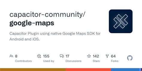 GitHub Capacitor Community Google Maps Capacitor Plugin Using Native Google Maps SDK For