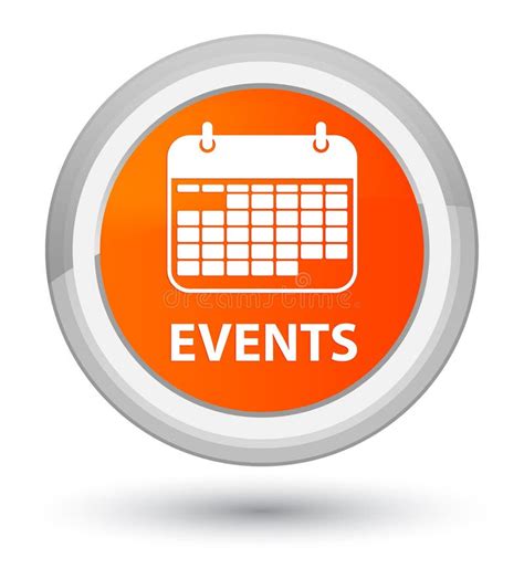 Events Calendar Icon Prime Orange Round Button Stock Illustration Illustration Of Calendar