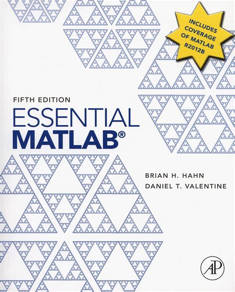 Amazon Essential MATLAB For Engineers And Scientists Valentine Daniel T Hahn Brian H