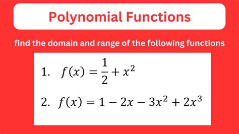 polynomial functions solve problems on domain an range of polynomial