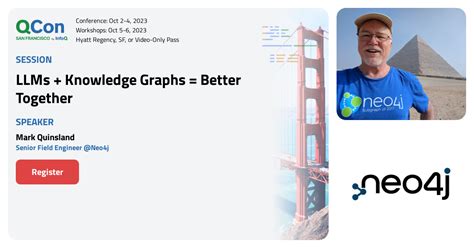 qcon san francisco 2023 llms knowledge graphs better together
