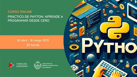 Curso Práctico Online De Phyton Aprender A Programar Desde Cero Colegio Oficial De Ingenieros