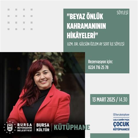 Beyaz Önlük Kahramanının Hikâyeleri Bursa Kültür