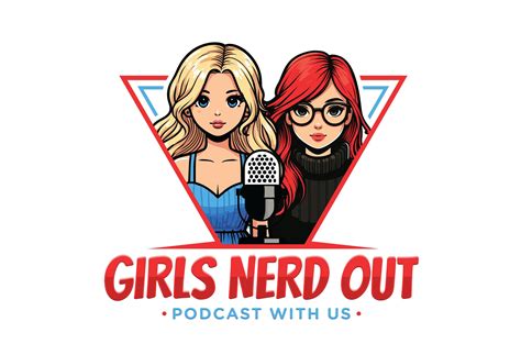 Girls Nerd Out Podcast Your Ultimate Fandom Destination