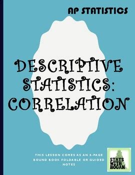 AP Statistics Two Variable Statistics Part Correlation By Stats With Hogan