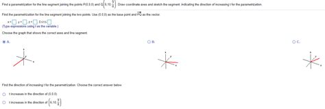 solved find a parametrization for the line segment joining