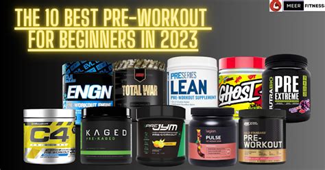 The 10 Best Pre Workout For Beginners In 2023 Meerfitness Meerfitness