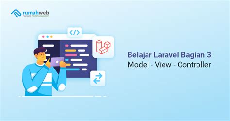 belajar laravel bagian 3 model view controller