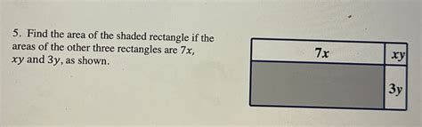 Solved Find The Area Of The Shaded Rectangle If The Areas Of