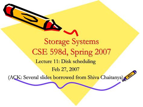 ppt storage systems cse 598d spring 2007 powerpoint presentation