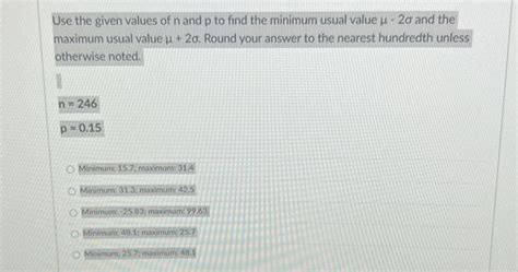solved use the given values of n and p to find the minimum
