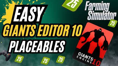 Custom Placeables Tutorial For Fs25 Giants Editor 10 Basics Youtube