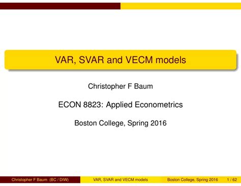 Ppt Var Svar And Vecm Models Christopher F Baum Econ 8823 Applied