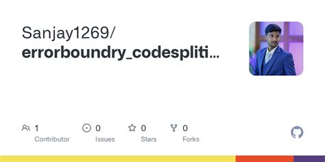 GitHub Sanjay1269 Errorboundry Codespliting Lazyloading