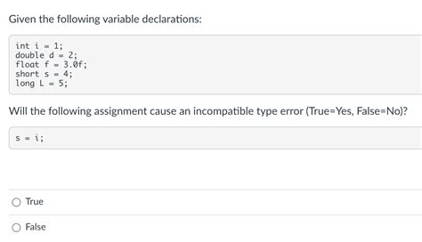 Solved Given The Following Variable Declarations Int I 1