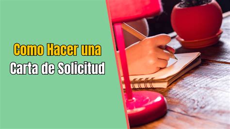 Como Hacer Una Carta De Solicitud