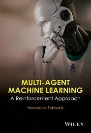 Multi Agent Machine Learning A Reinforcement Approach Scanlibs