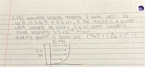 solved 2 19 ﻿calculate velocity gradients and shear stress