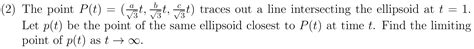 Solved 2 The Point P T 3at 3bt 3ct Traces Out A Line Chegg Com