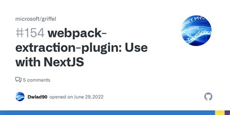 Webpack Extraction Plugin Use With Nextjs · Issue 154 · Microsoftgriffel · Github