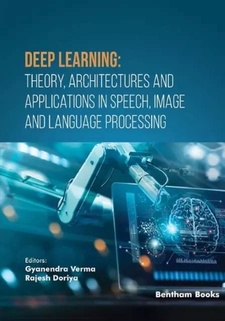 Deep Learning Theory Architectures And Applications In Speech Image And Langu Eur 9556
