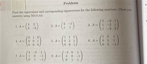 Solved Find The Eigenvalues And Corresponding Eigenvectors Chegg