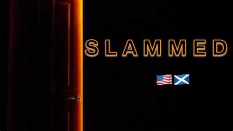 🇺🇸🏴󠁧󠁢󠁳󠁣󠁴󠁿 Slammed