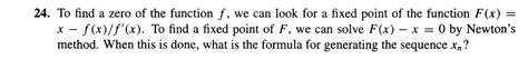 Solved 4 To Find A Zero Of The Function F We Can Look For