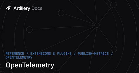 opentelemetry artillery docs