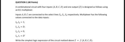 solved a combinational circuit with four inputs a b c d