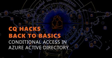 Back To Basics Conditional Access In Azure Active Directory CQURE Academy