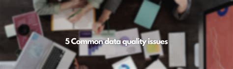 Common Data Quality Issues And How To Solve Them CODA Technology Solutions