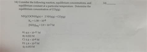 Solved Consider the following reaction, equilibrium | Chegg.com