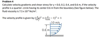 solved problem 4calculate velocity gradients and shear