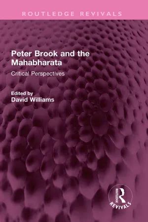 [PDF] Peter Brook and the Mahabharata by David Williams | 9781032334936, 9781000649406