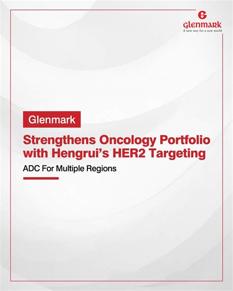 Glenmark Gssa Partners With Hengrui Pharma For Adc Drug Glenmark