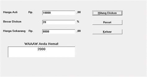 Sederhana Wae MENGHITUNG DISKON DENGAN VISUAL BASIC VB