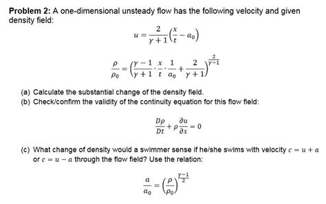 Solved Problem 2 A One Dimensional Unsteady Flow Has The