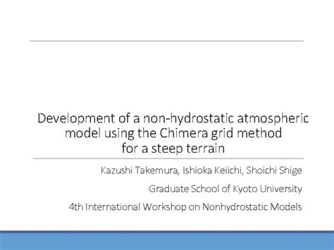 Development Of A Nonhydrostatic Atmospheric Model Using The
