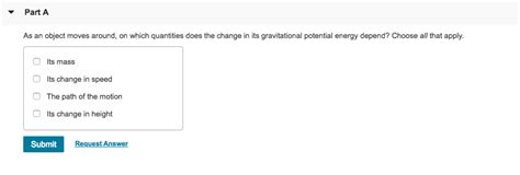 Solved Part A As An Object Moves Around On Which Quantities Chegg Com