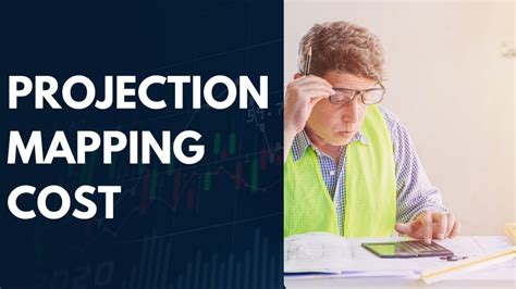 Projection Mapping Cost Maximizing Your Budget Impact Invest Issue