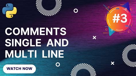 Comments In Python Single And Multi Line Comments Python For Beginners Youtube