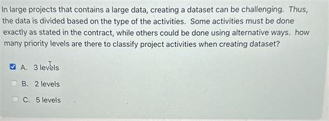 Solved In large projects that contains a large data, | Chegg.com
