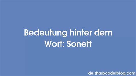 bedeutung hinter dem wort sonett sharp coder blog