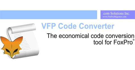 vfp code converter 3 01 the economical code conversion tool for foxpro